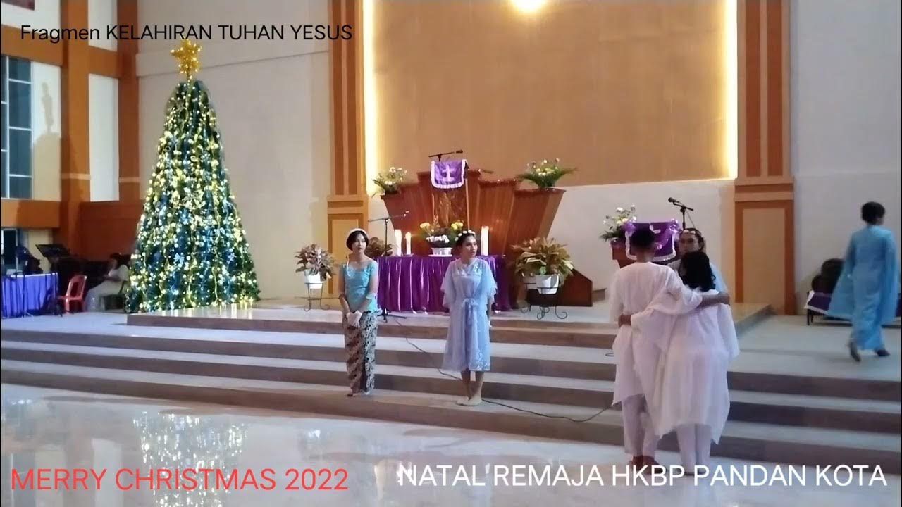‼️ Fragmen KELAHIRAN TUHAN YESUS ‼️ NATAL REMAJA HKBP PANDAN KOTA ‼️ - YouTube
