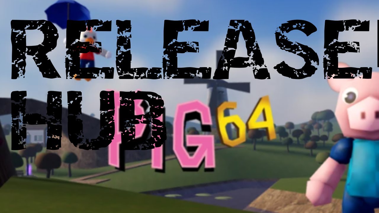 PIG 64 RELEASE HUB (i've been waiting so long for this...) - YouTube