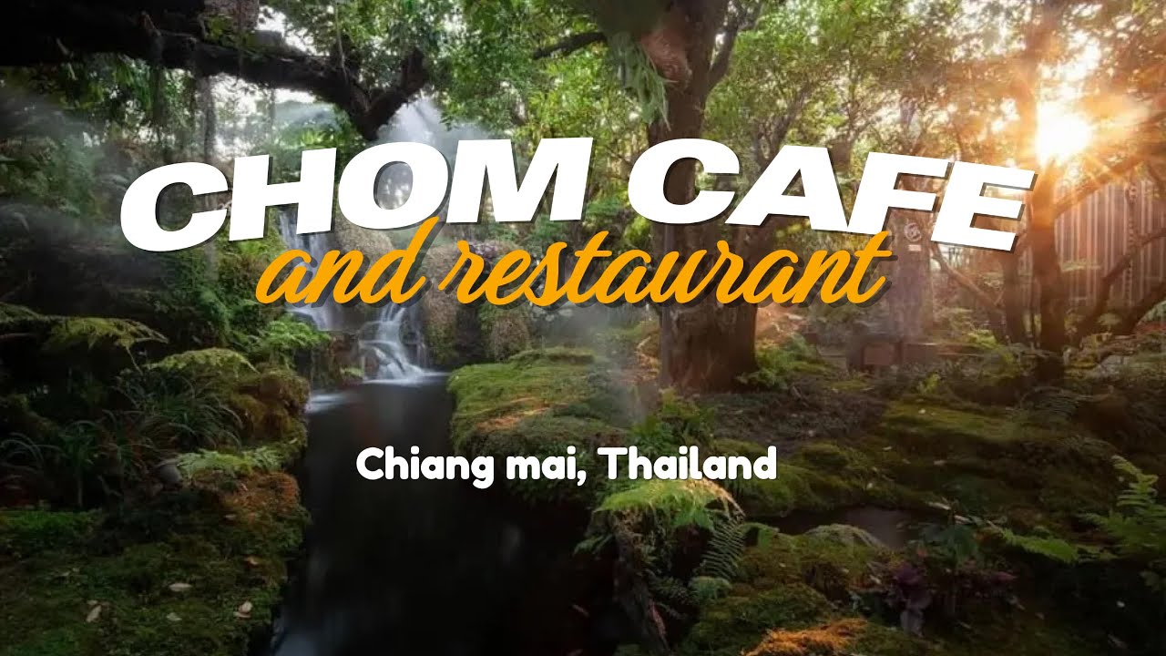 Chom cafe and restaurant Chiang Mai __ Thailand fairyland best cafe in ...