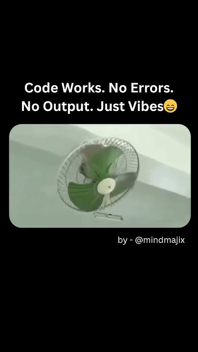 Finally Code Works but No Output 😂 #developermemes #codingmemes #funny #comedy #Programmingmemes ...