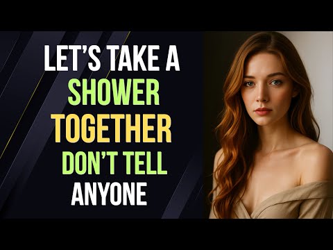 My Stepson Walked In On Me In The Shower… What Happened Next | A True Infidelity Story
