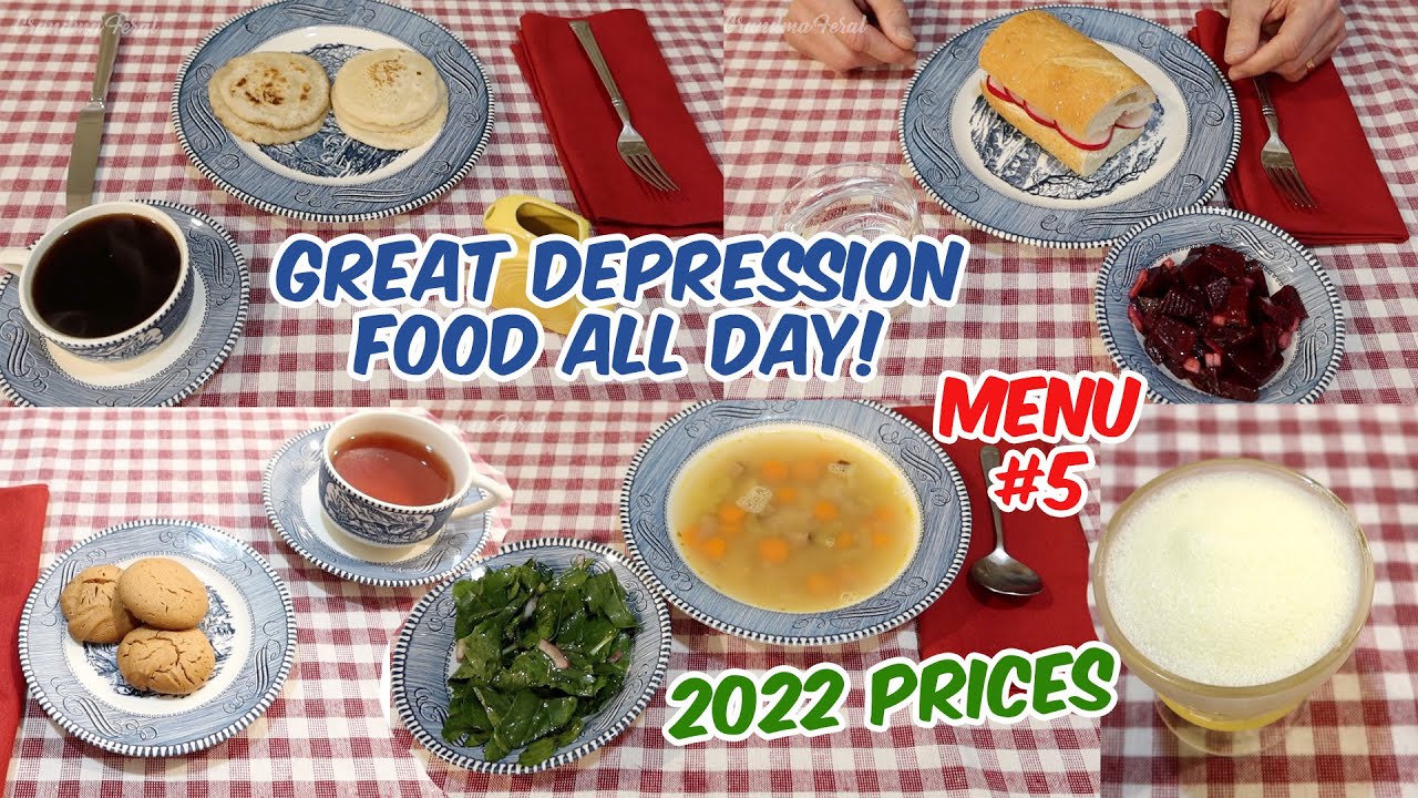 We Ate Depression Era Food ALL DAY! Menu #5 * What Did It Cost In 2022 ...