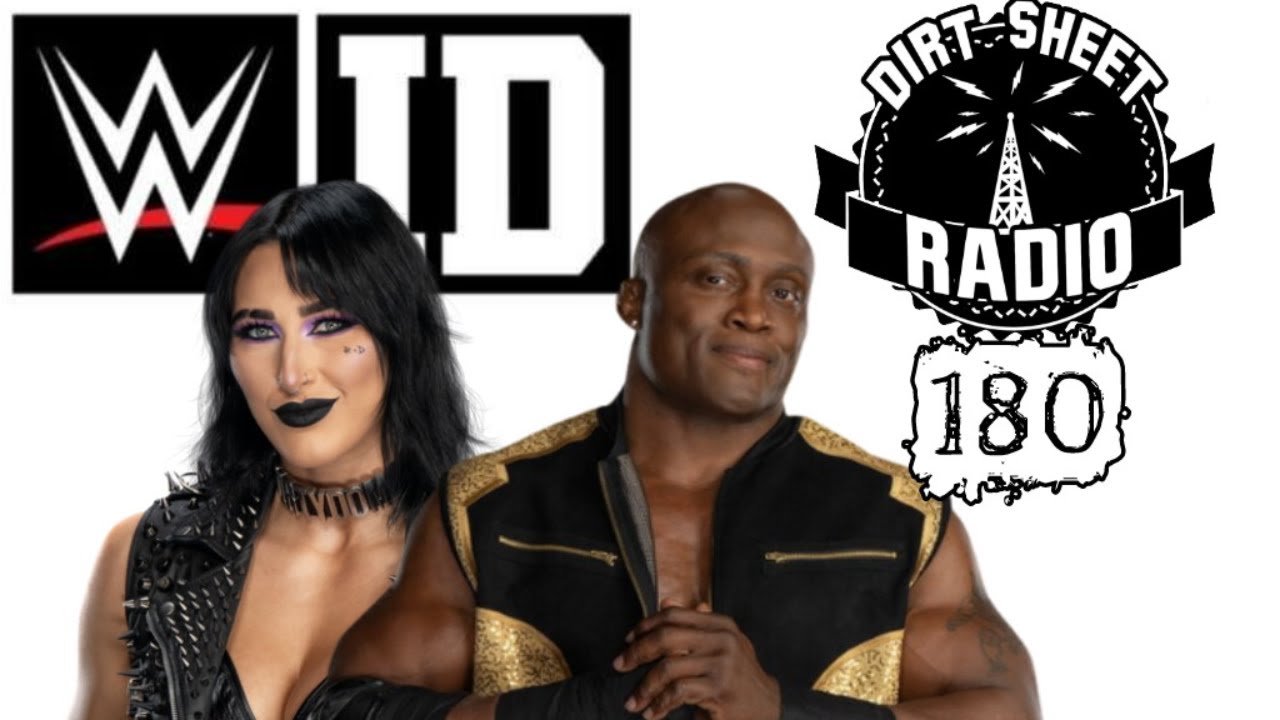 Bobby Lashley Joins AEW, Rhea Ripley Injured, WWE ID | Dirt Sheet Radio ...