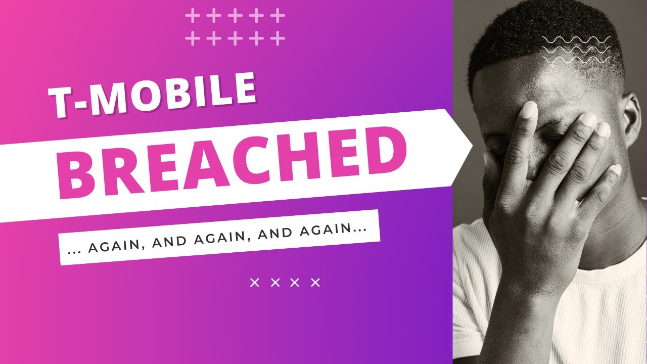 T-Mobile Breached Again - YouTube