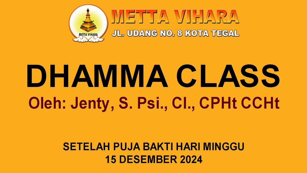 Dhamma Class oleh Jenty, S.Psi., CI., CPHt CCHt - YouTube