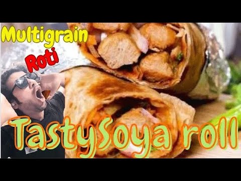 Soyabean Spicy Creamy Roll with Multigrain Roti at Hari Nagar Ghanta ...