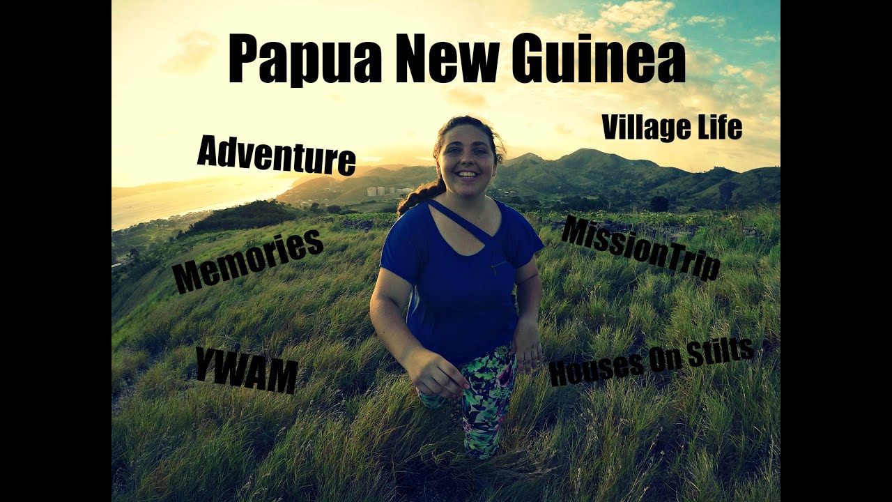 YWAM Adventure in Papua New Guinea 2015 - YouTube