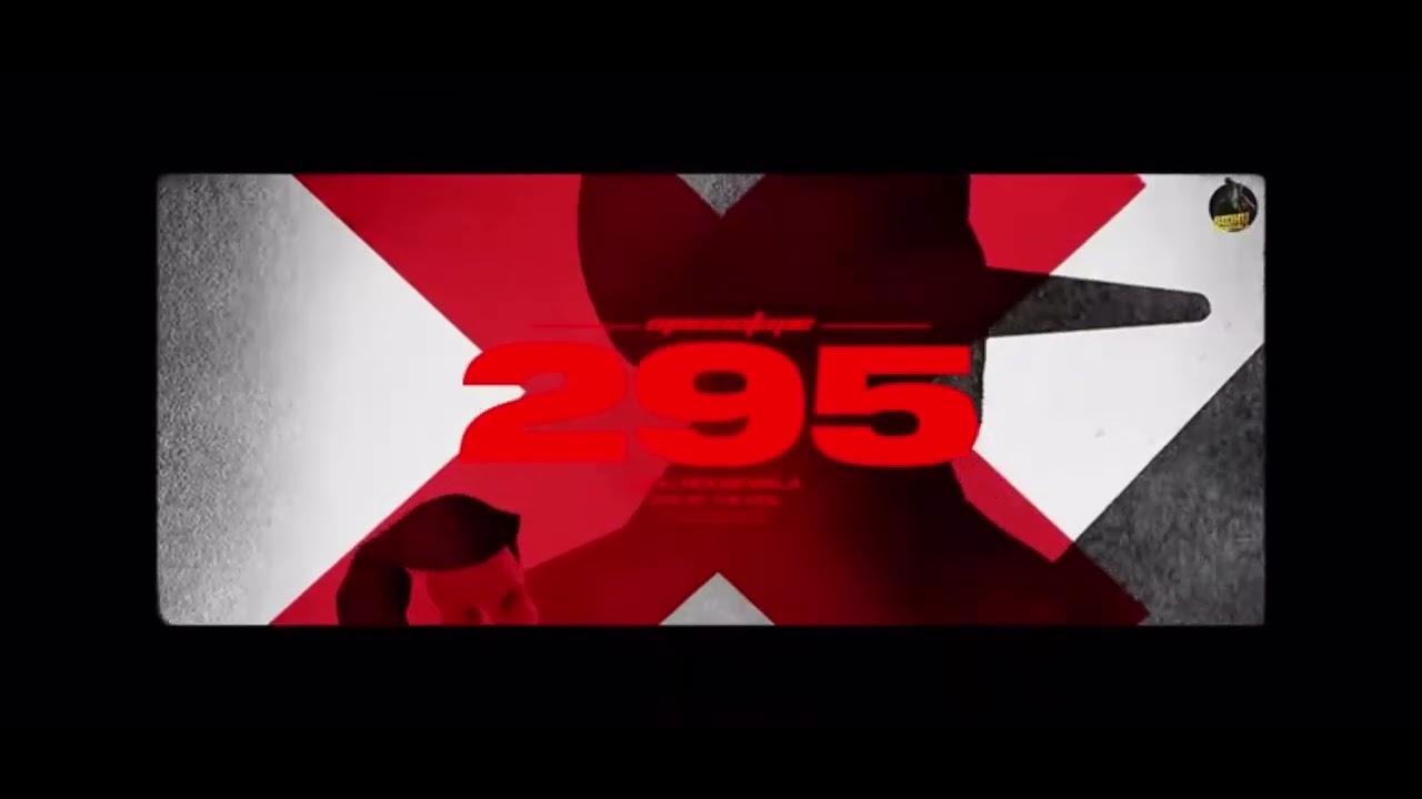 295 (Official Audio) Sidhu Moose Wala | Moosetape | Sidhu new song ...