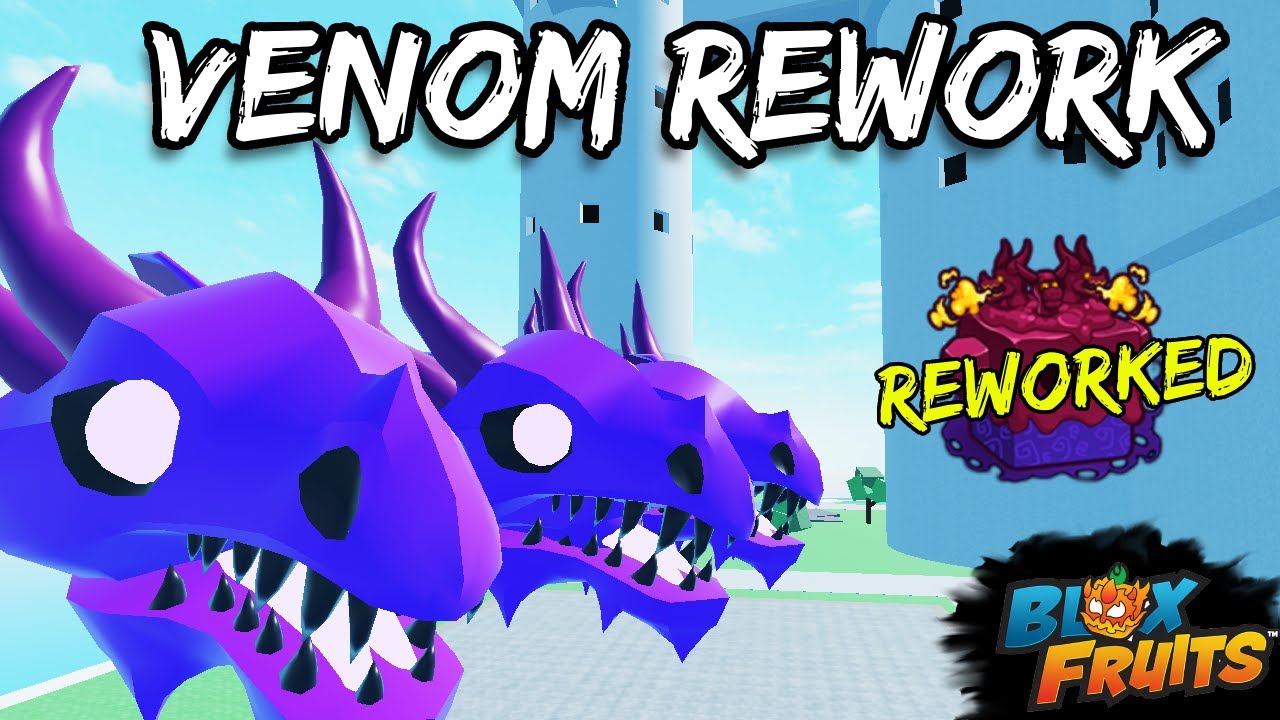 Blox Fruits VENOM Rework RELEASE DATE! (UPDATE 30) - YouTube