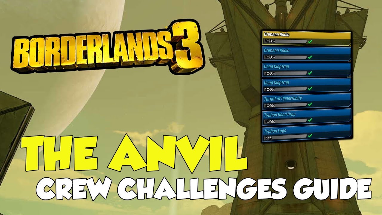 Borderlands 3 The Anvil All Crew Challenges Locations (All Logs ...