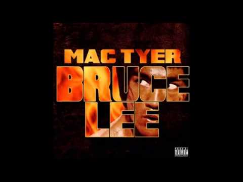 Mac Tyer   Bruce Lee