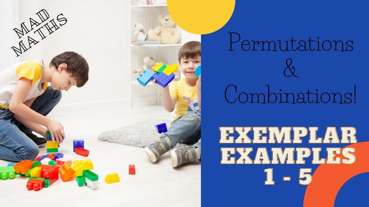 Permutations and Combinations Exemplar Examples 1 to 5 - YouTube