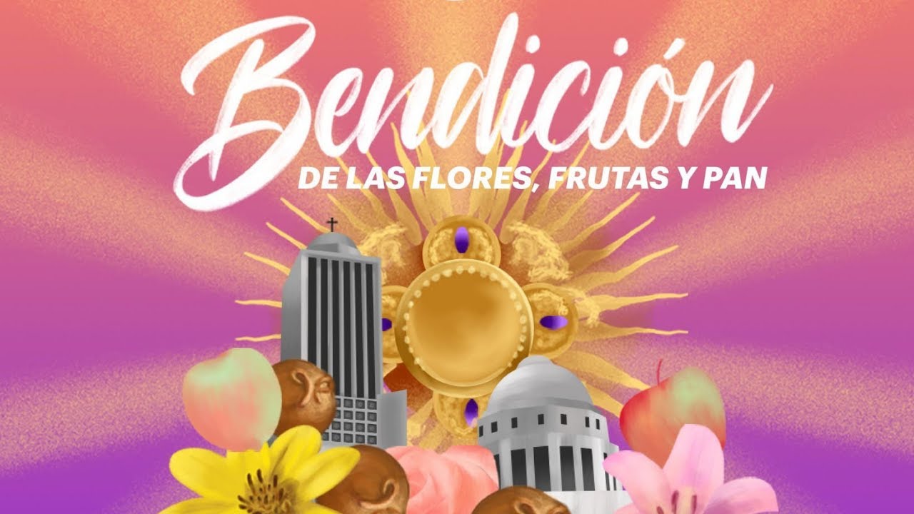 BENDICIÓN FLORES, FRUTAS Y PAN 2025 - MISA - AMBATO FFF 🌺🍏🥖 - YouTube