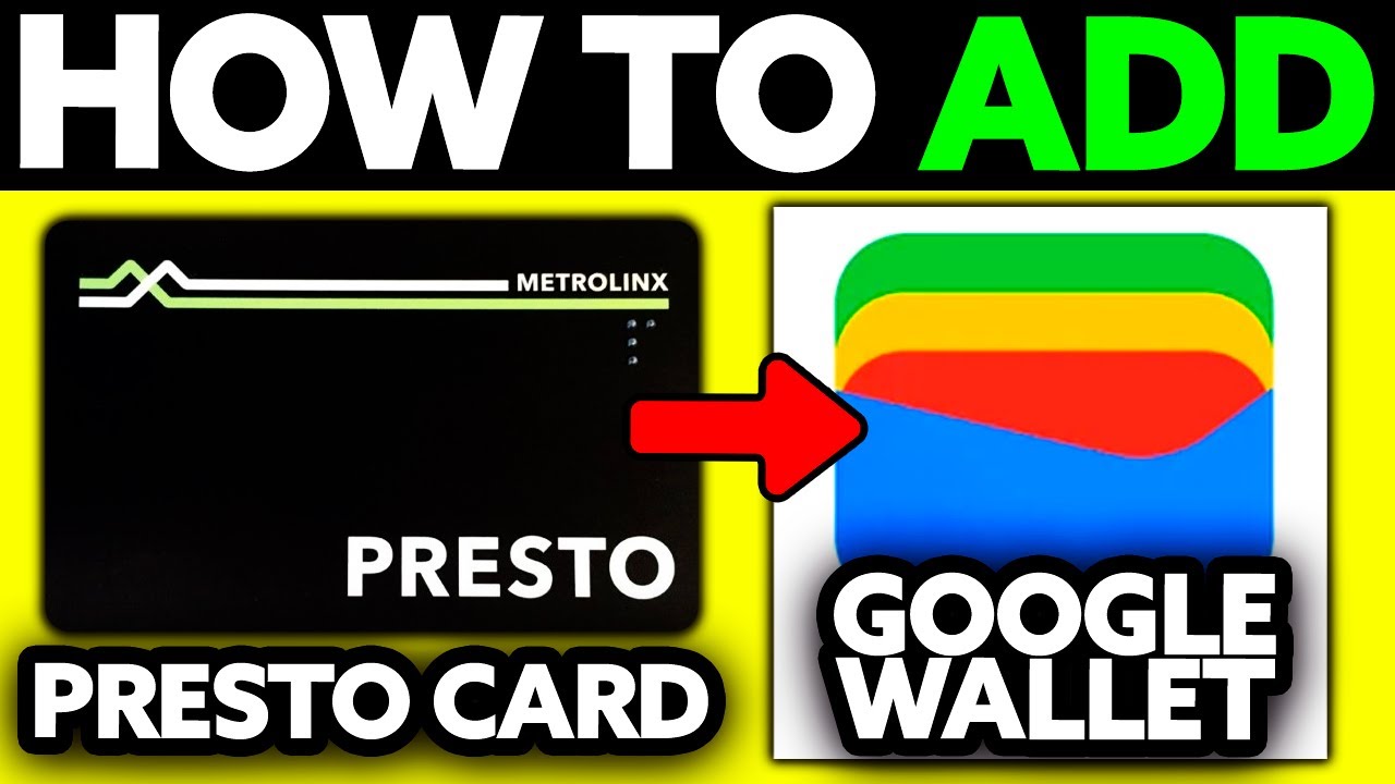 How To Add Presto Card To Google Wallet (2025 UPDATED!) - YouTube