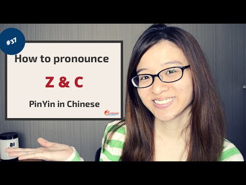 Chinese Pronunciation Lesson #37 : How to pronounce Z vs C PinYin in ...