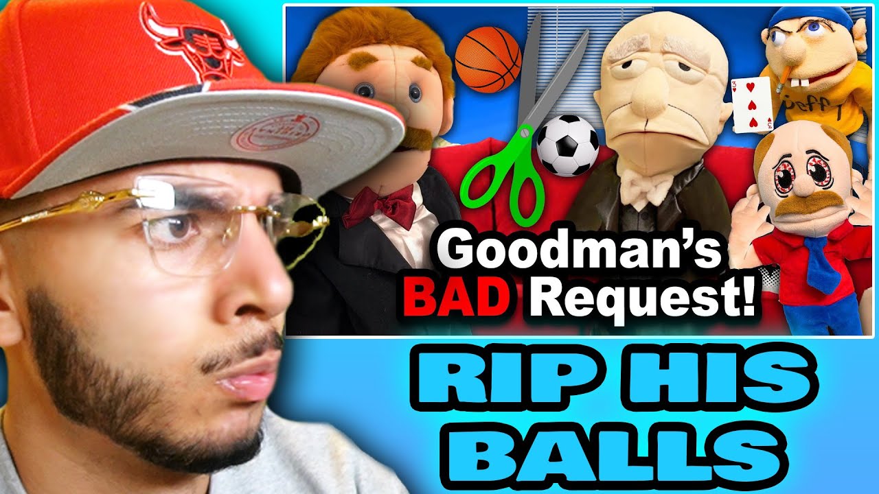 Goodman's Bad Request - Reaction - YouTube
