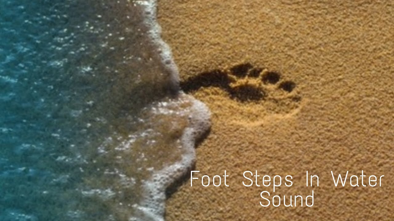 Foot Steps In Water Sound 4k... - YouTube