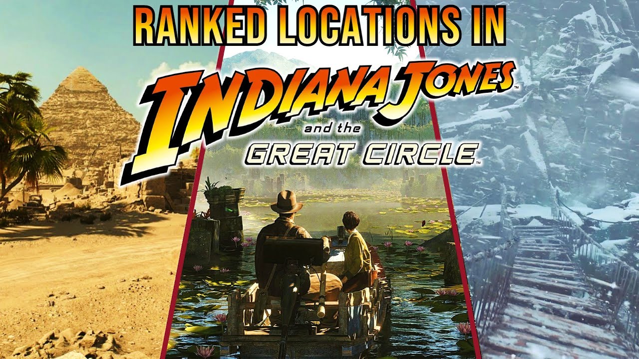 Indiana Jones and the Great Circle: Top Locations Ranked! - YouTube