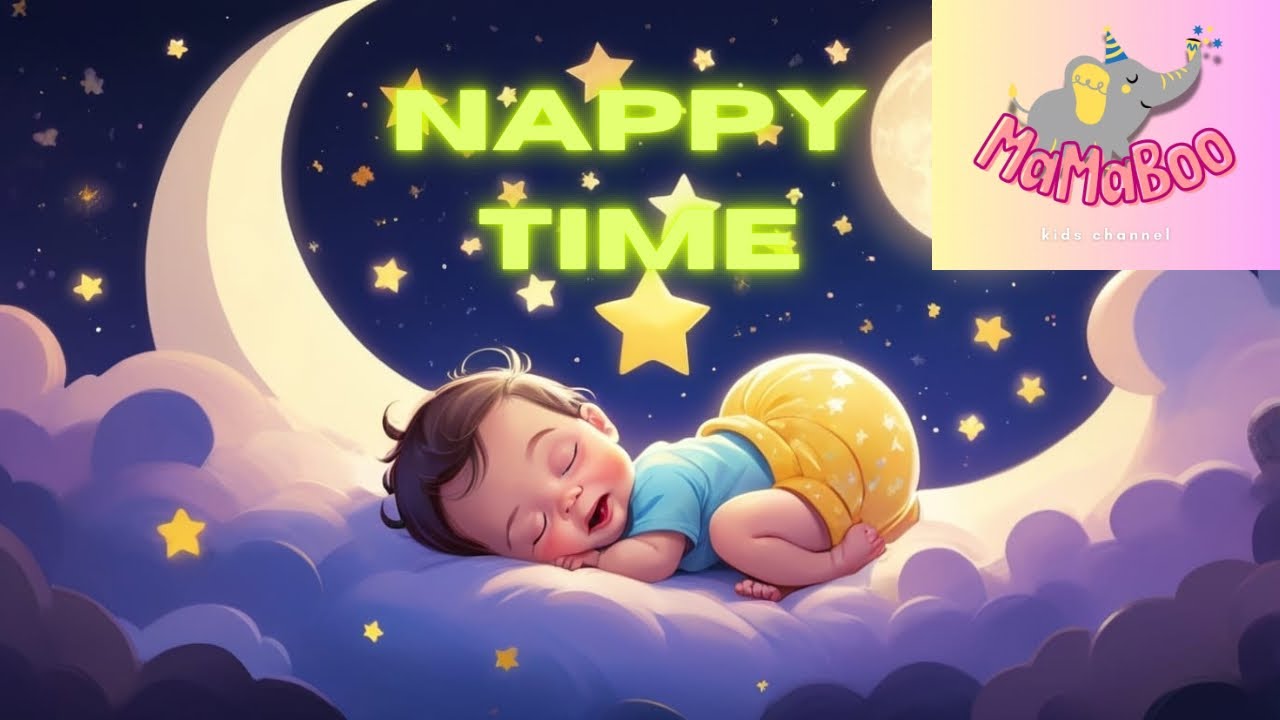 Nappy Time | Kids Song | Lullaby | Bedtime Song | Learning ...