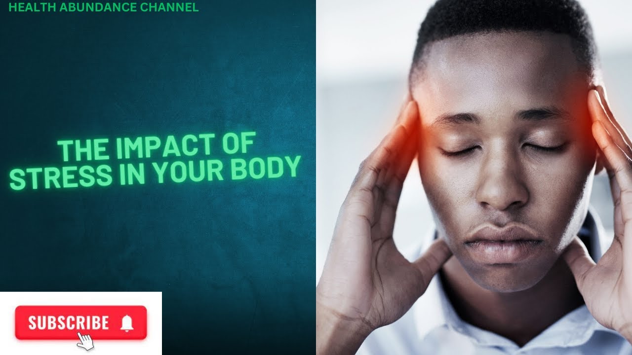 The Impact of Stress on Your Body! - YouTube