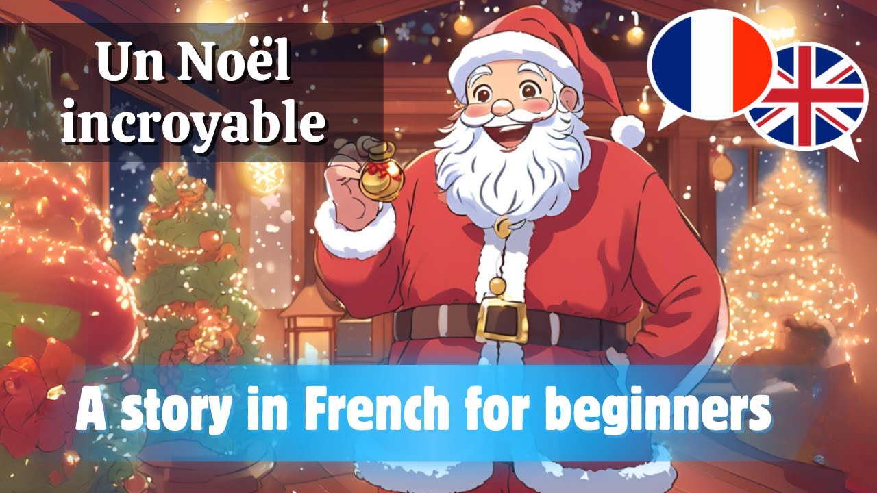 PRACTICE your FRENCH Listening with a Christmas story (A1-A2) - YouTube