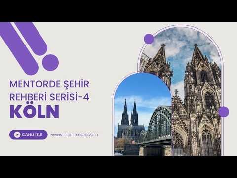 MentörDe Köln Öğrencilere Özel Şehir Rehberi | Köln' de Öğrenci Hayatı, Yaşam ve Maliyetler