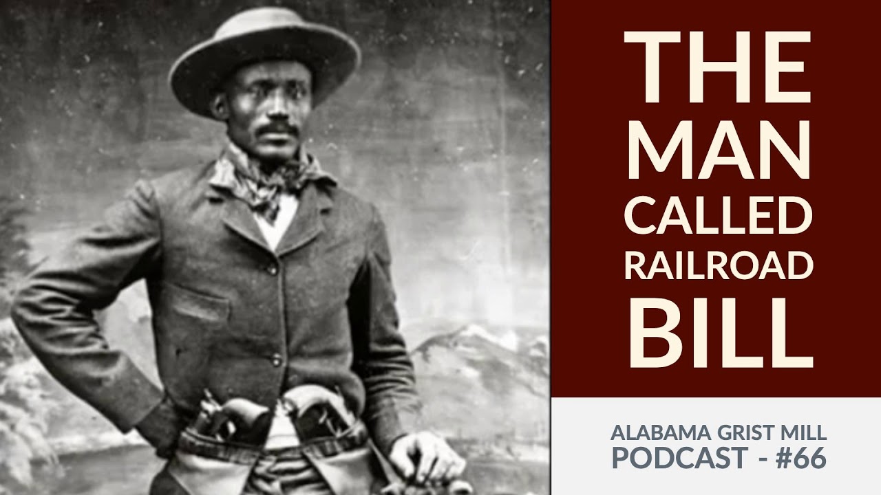 66: The Man Called Railroad Bill - YouTube