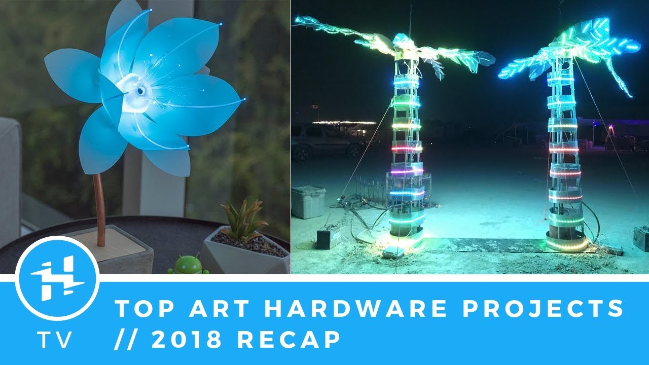 Top Electronic Art Projects // 2018 Recap - YouTube