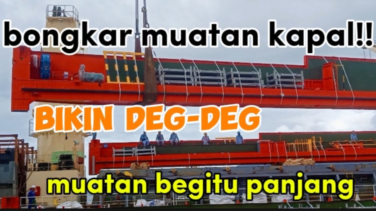 Begini cara dan proses bongkar muatan kapal!bikin deg-deg 🫣 - YouTube