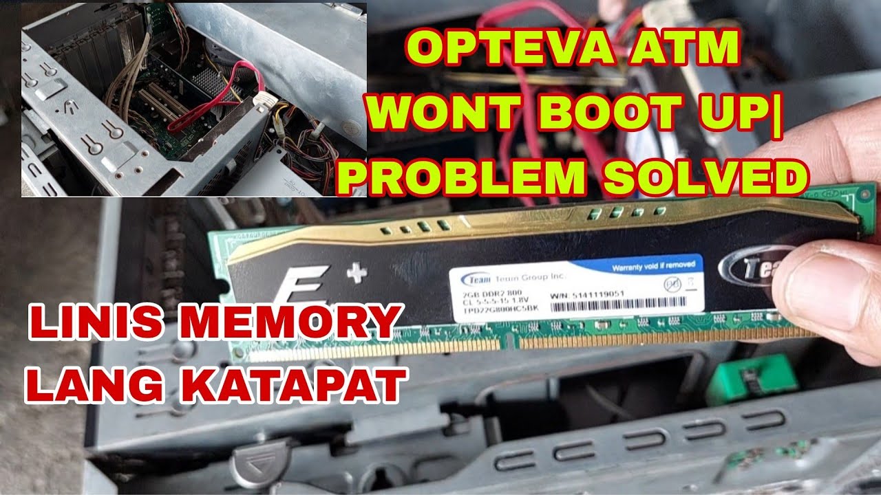 OPTEVA ATM WON'T BOOT UP|PROBLEM SOLVED|DDR2 MEMORY FAULT - YouTube