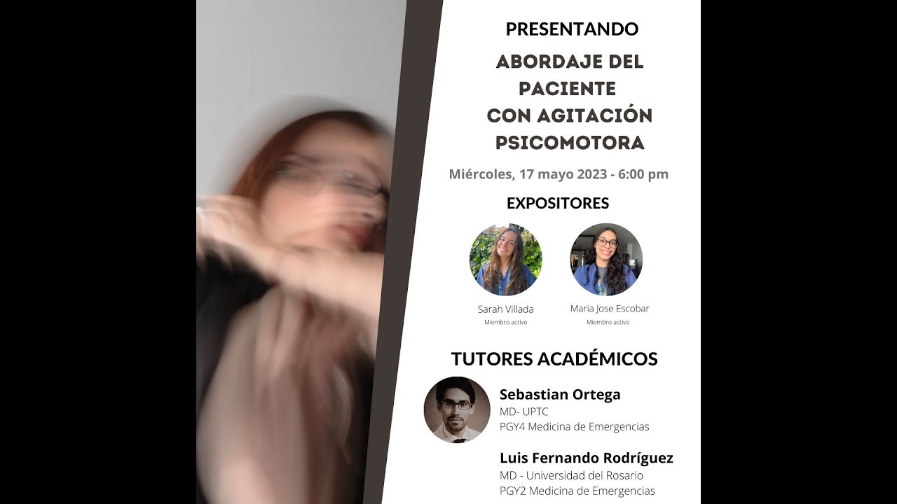 Abordaje del paciente con agitación psicomotora - YouTube
