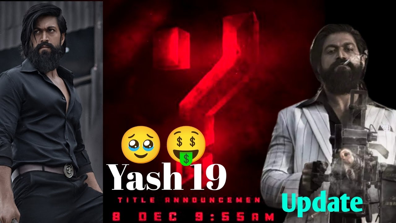Yash 19 Announcement | Yash 19 Movie Update | Ranajit Review - YouTube