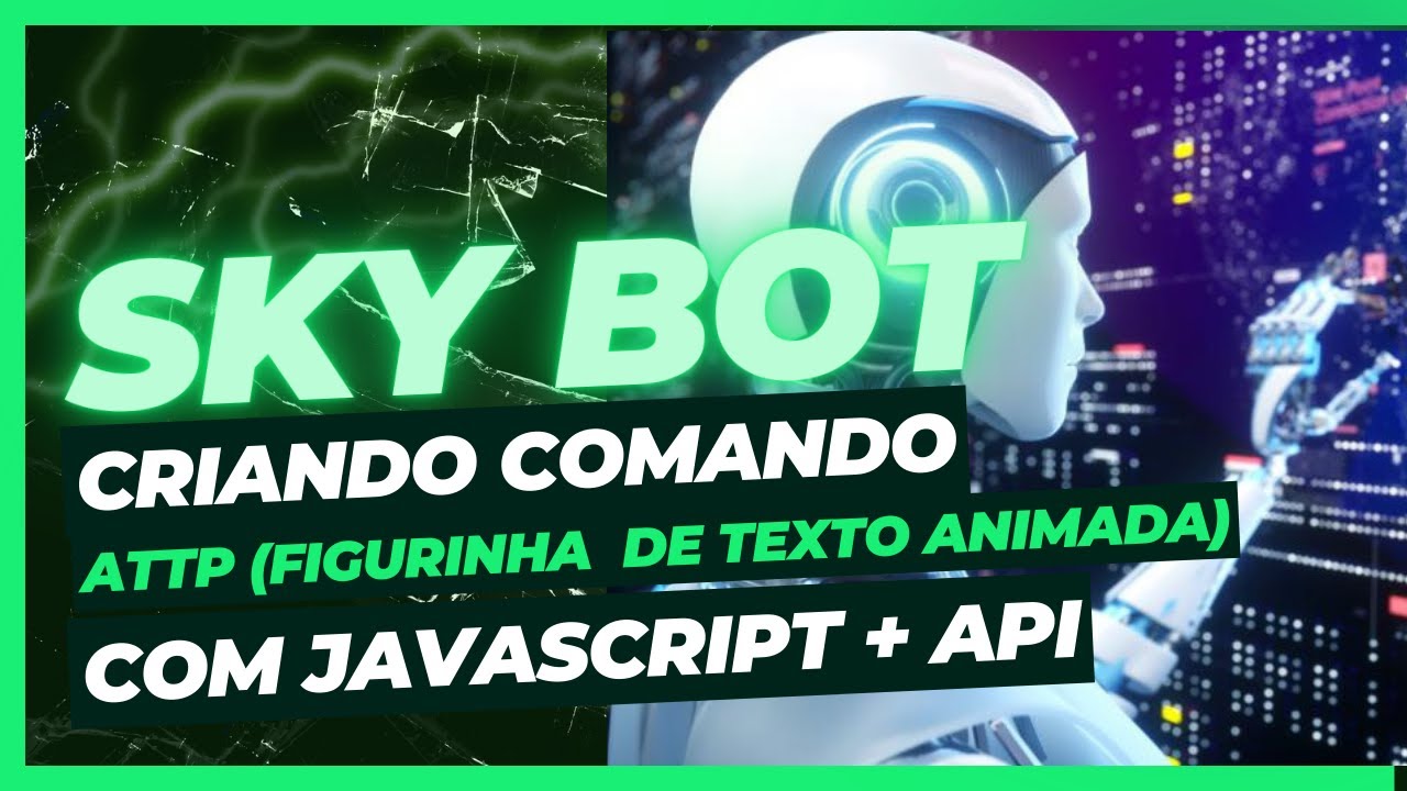 CRIANDO COMANDO DE FIGURINHA ANIMADA NO SKY BOT COM JAVASCRIPT - BOT DE WHATSAPP - YouTube
