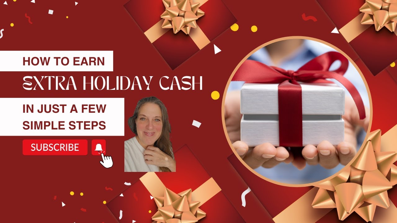 How to Earn Extra Holiday Cash in 3 Easy Steps! - YouTube