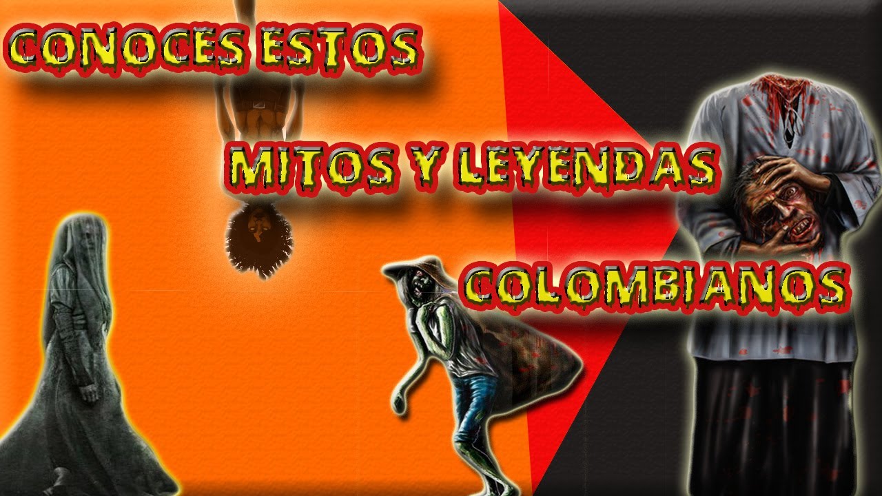 cuales son los MITOS y LEYENDAS COLOMBIANOS | mitos y leyendas en ...