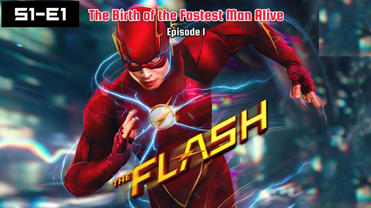 The Flash Season 1 Episode 1 English Review | The Flsh Tv Series ...