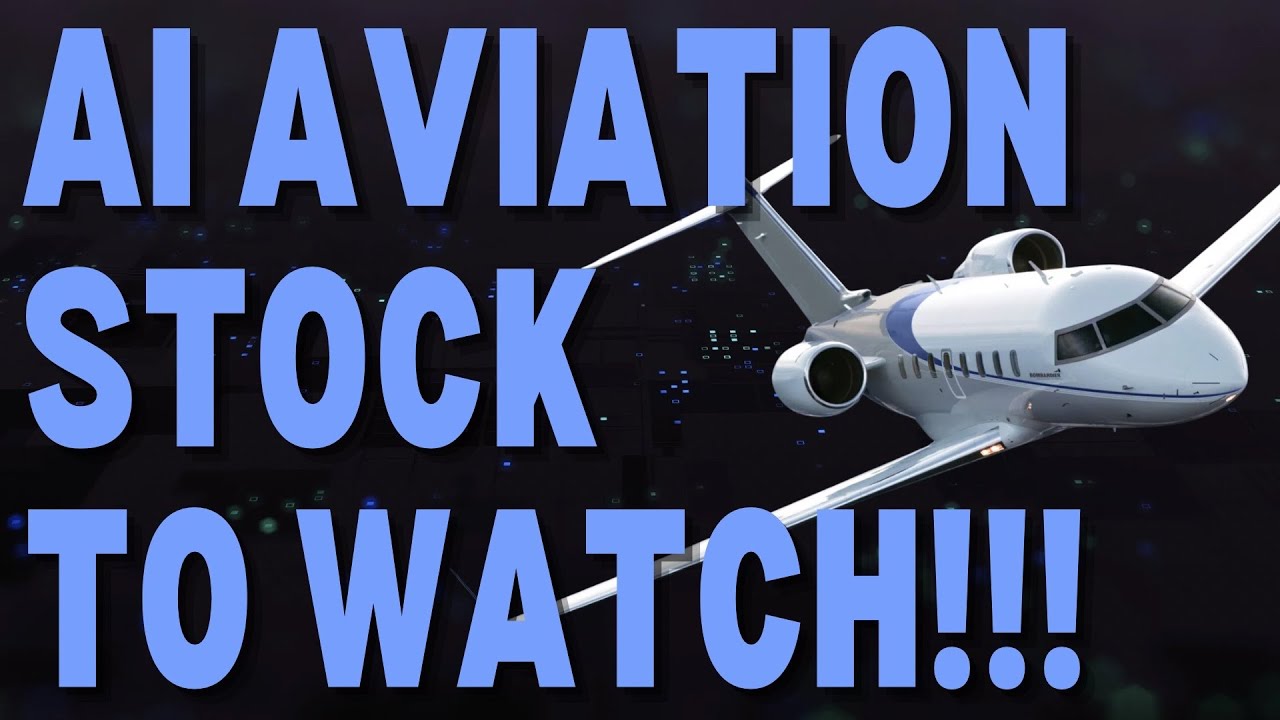 AI Aviation Stocks to Watch | Exciting AI Software Stock | Top Aviation ...