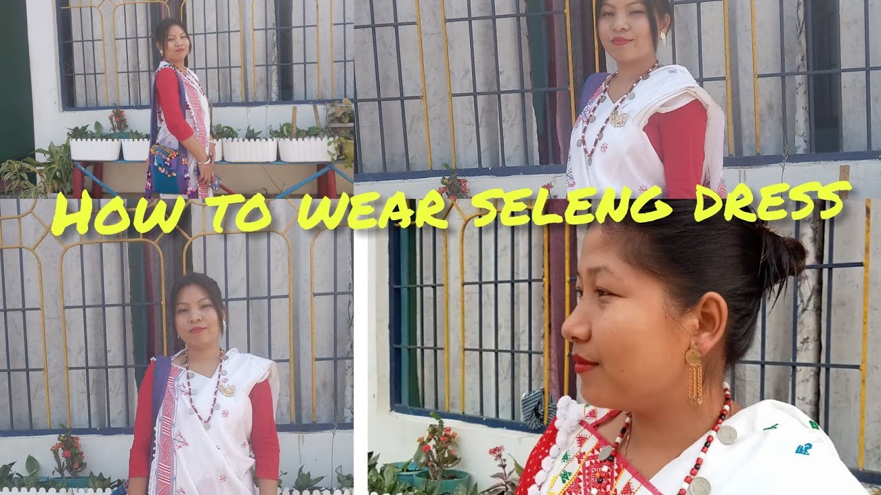 How To wear Karbi Seleng Dress For Woman l kosonsi Pe Seleng chingthang ...