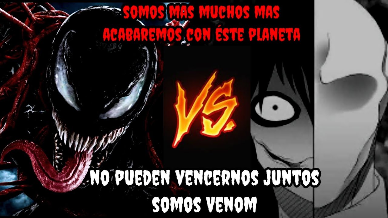 CREEPYPASTA VENOM + SLENDERMAN + JEFF THE KILLER capitulo final (2/2 ...