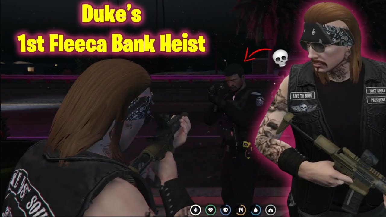 Duke Tuckers First Fleeca Bank Heist| Bank Robbing | Fluent RP ...