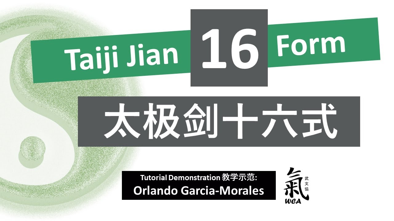Taiji Jian (Taichi Sword) 16 Form [Tutorial Demo by Orlando Garcia ...