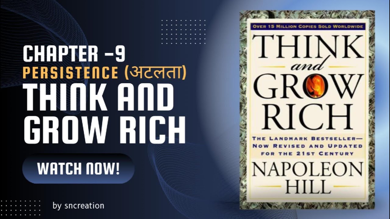 think and grow rich chapter 9 persistence - YouTube