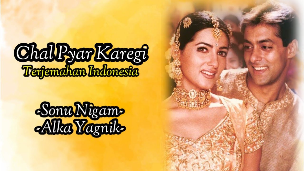 Chal Pyar Karegi | Sonu Nigam | Alka Yagnik | Music Video Lyrics ...