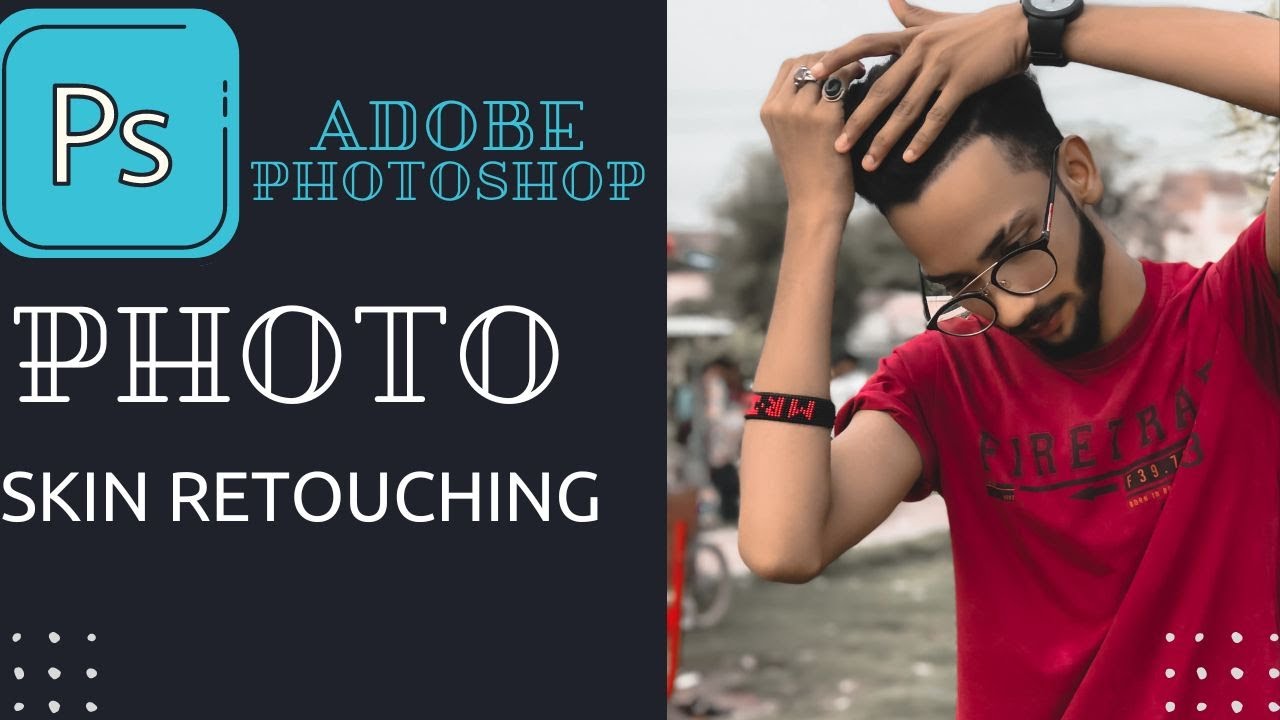 Adobe photoshop cc -Complete Skin Retouching tutorial - YouTube