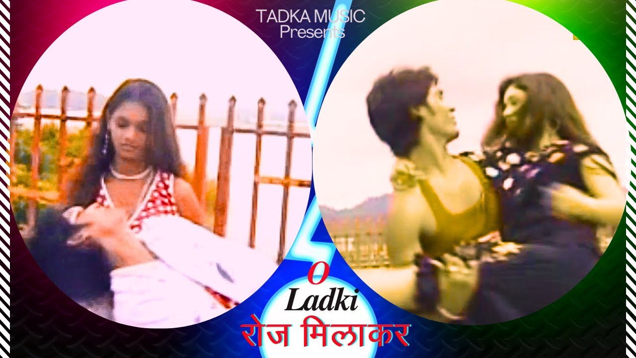 ओ लड़की रोज मिलाकर | Film College Love | Hindi Film Song | Megha Mehar ...