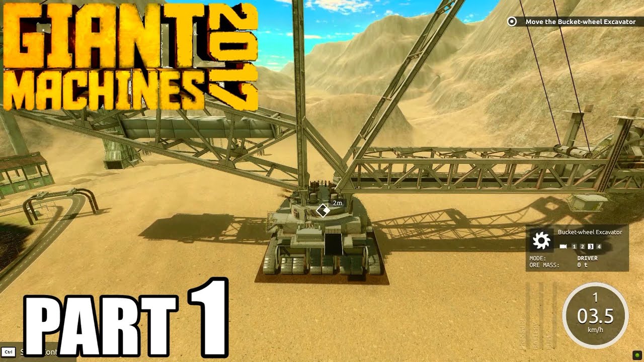 Giant Machines 2017 Walkthrough Gameplay Part 1 - Bucket wheel ...
