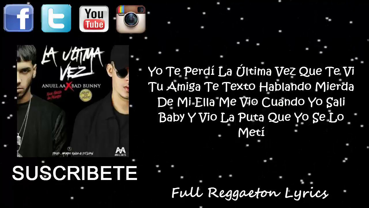 La Ultima Vez - Anuel Aa Ft Bad Bunny [LETRA] 👹🐰 - YouTube