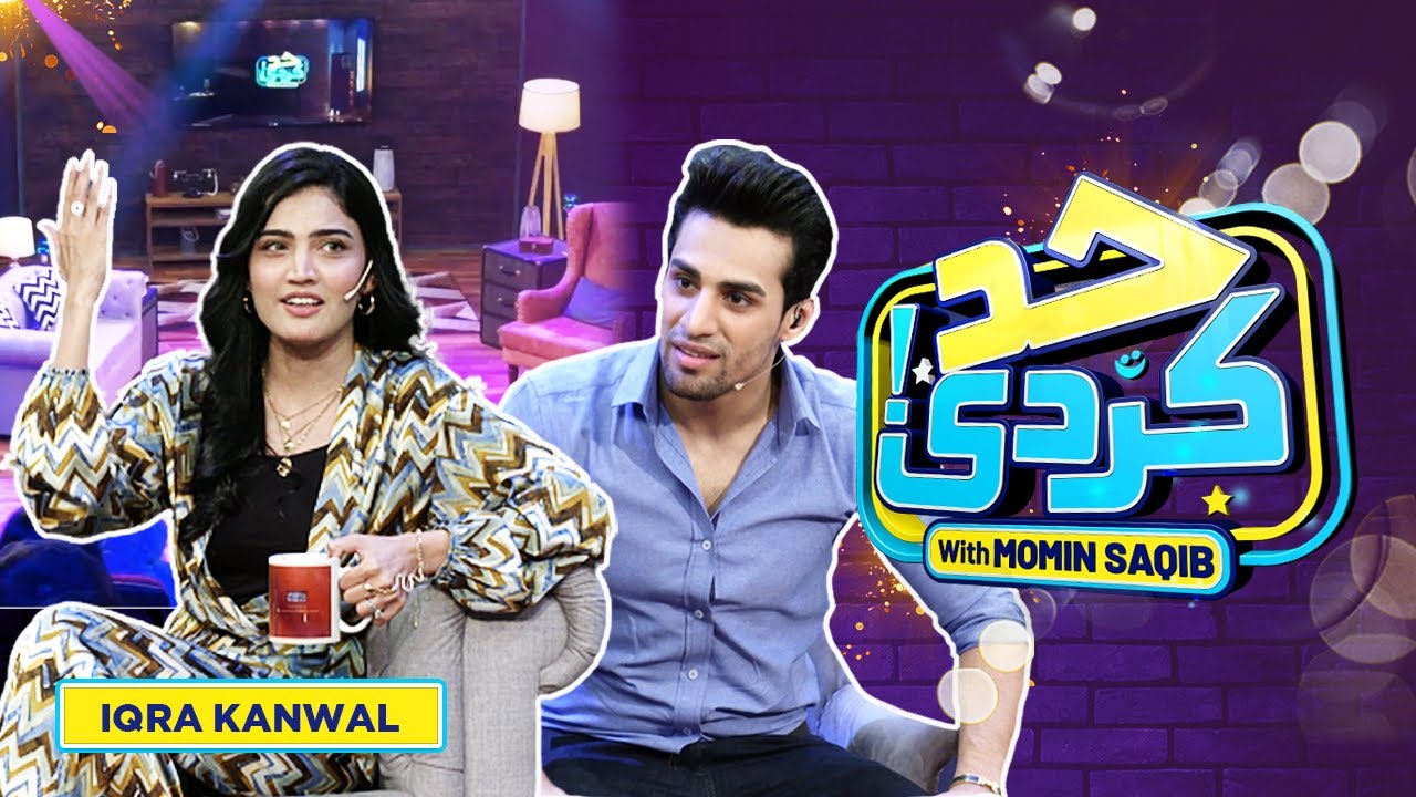 Iqra Kanwal With Momin Saqib | Had Kar Di | | SAMAA TV | Ep 66 | 16 Sep ...