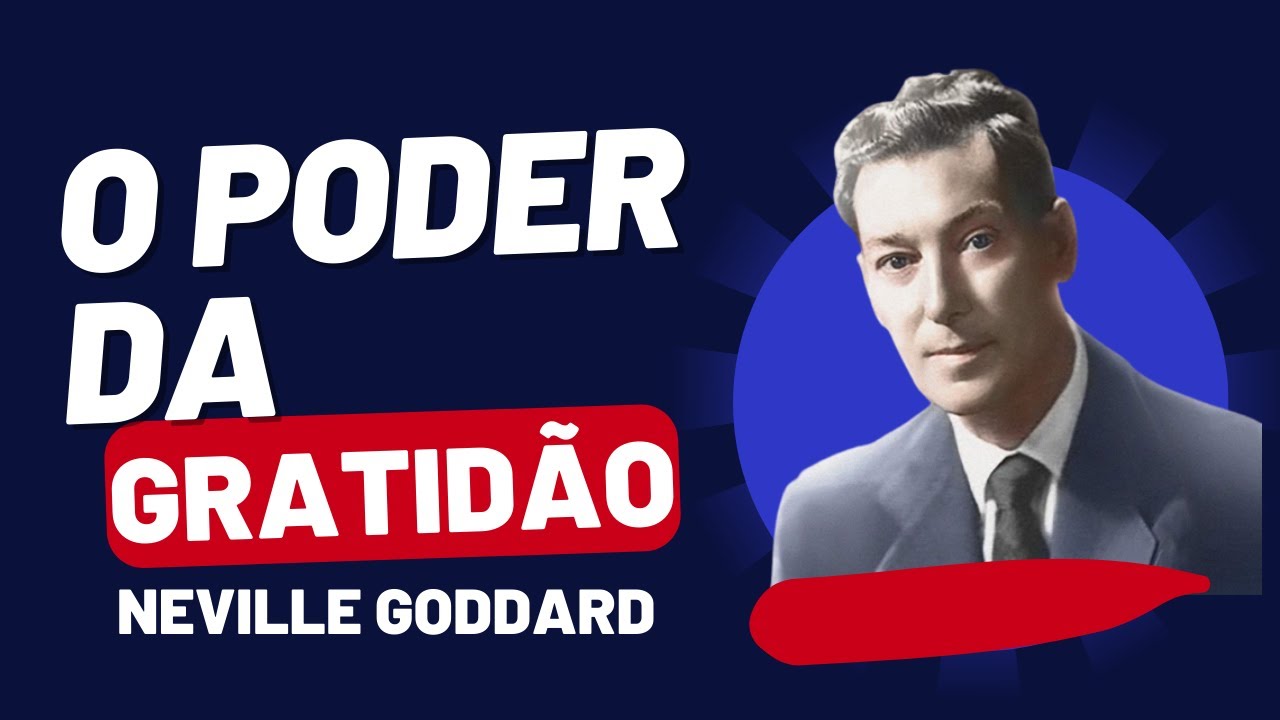 Mensagem de Deus para hoje - NEVILLE GODDARD - O PODER DA VERDADEIRA GRATIDÃO. - YouTube