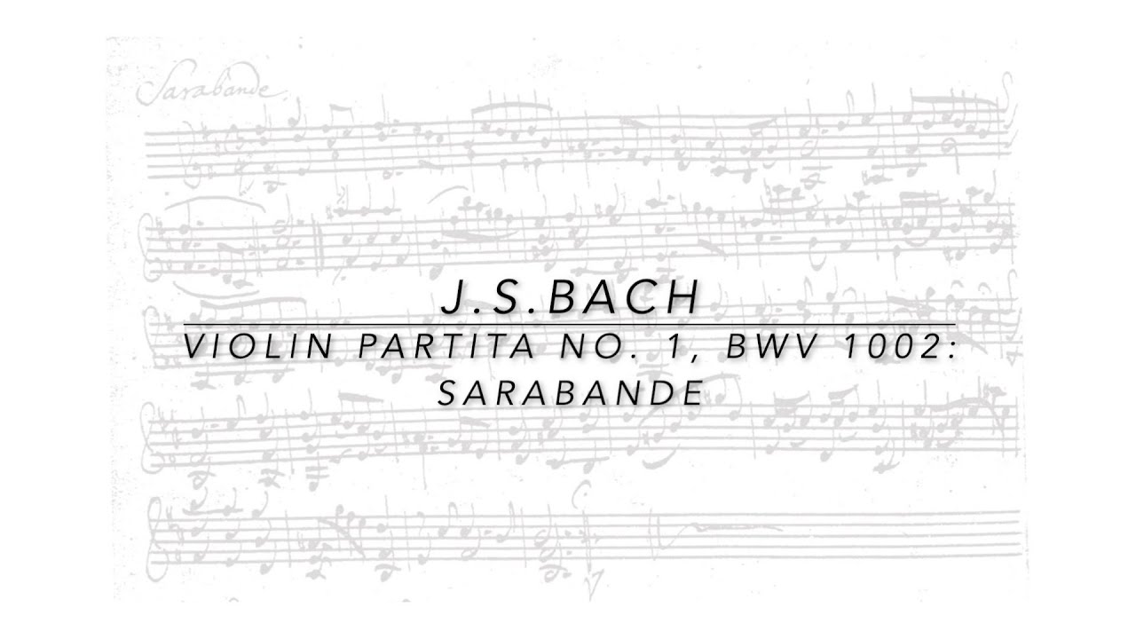 Bach: Violin Partita No. 1, BWV 1002 - Sarabande, performed by Jerry ...